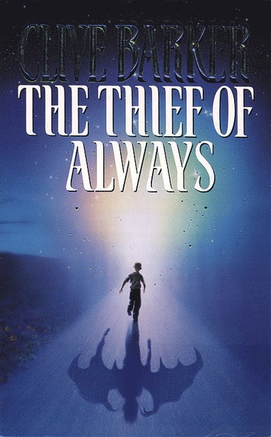 Thief of Always - Clive Barker - Häftad (9780006473114) | Bokus