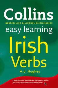 Collins Easy Learning Irish: Easy Learning Irish Verbs - A J Hughes ...