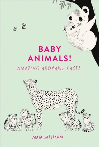 Baby Animals! - Ebok - Maja Safstrom (9780008372378) | Bokus
