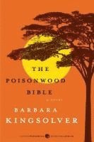 The Poisonwood Bible - Barbara Kingsolver - Häftad (9780061577079) | Bokus