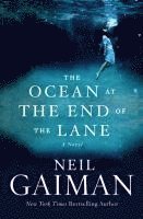 The Ocean at the End of the Lane - Neil Gaiman - Bok (9780062255655 ...