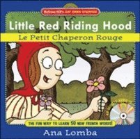 Easy French Storybook: Little Red Riding Hood (Book + Audio CD): Le ...