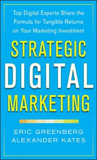 Strategic Digital Marketing: Top Digital Experts Share the Formula for ...