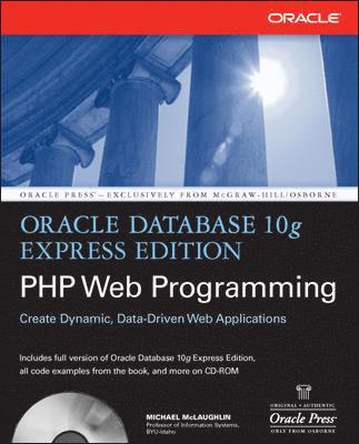 Oracle Database 10g Express Edition PHP Web Programming - Michael McLaughlin - Mixed media ...
