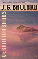 Vermilion Sands - J G Ballard - Häftad (9780099273585) | Bokus