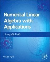 Numerical Linear Algebra with Applications - William Ford, William Ford - Bok (9780123944351 ...