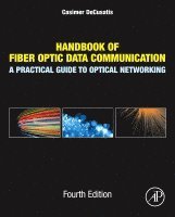 Handbook of Fiber Optic Data Communication - Casimer Decusatis, Casimer ...