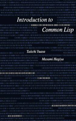 Introduction to Common Lisp - Taichi Yuasa Et - Bok (9780127748603) | Bokus