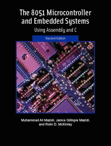The 8051 Microcontroller and Embedded Systems - Muhammad Ali Mazidi ...