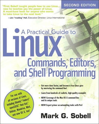 A Practical Guide to Linux Commands, Editors, and Shell Programming 2nd ...