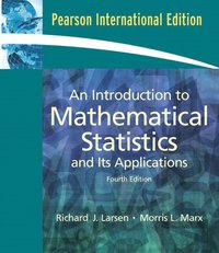 An Introduction to Mathematical Statistics and Its Applications - Richard J Larsen - Häftad ...