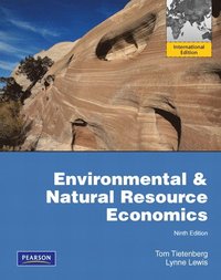 Environmental & Natural Resources Economics - Tom Tietenberg - Häftad ...