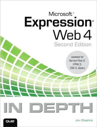 Microsoft Expression Web 4 In Depth - Ebok - Jim Cheshire (9780132940207) | Bokus
