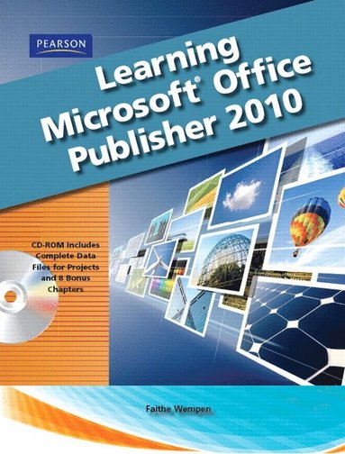 Learning Microsoft Office Publisher 2010, Student Edition - Catherine ...