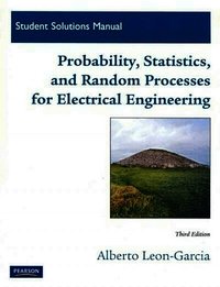 Student Solutions Manual for Probability, Statistics, and Random Processes For Electrical ...