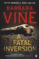 Fatal Inversion - Barbara Vine - Häftad (9780141040479) | Bokus