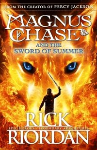 Magnus Chase and the Sword of Summer (Book 1) - Rick Riordan - Häftad ...