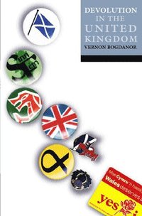 Devolution in the United Kingdom - Vernon Bogdanor - Häftad ...