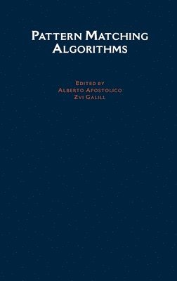 Pattern Matching Algorithms - Galil Apostolico, Alberto Apostolico, Zvi Galil - Bok ...