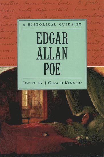 Historical Guide to Edgar Allan Poe - J Gerald Kennedy, J Gerald ...