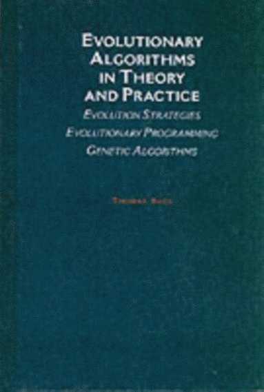 Evolutionary Algorithms in Theory and Practice - Ebok - Thomas Back ... Evolutionary Algorithms in Theory and Practice - Ebok - Thomas Back ...