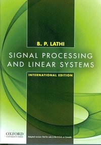 Signal Processing and Linear Systems - Lathi - Häftad (9780195392579 ...
