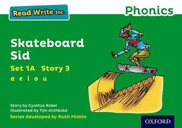 Read Write Inc. Phonics: Skateboard Sid (Green Set 1A Storybook 3) - Cynthia Rider - Häftad ...