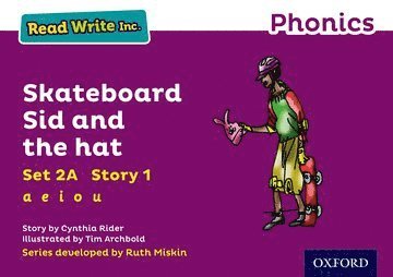 Read Write Inc. Phonics: Skateboard Sid and the hat (Purple Set 2A ...