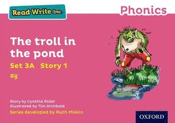 Read Write Inc. Phonics: The troll in the pond (Pink Set 3A Storybook 1 ...