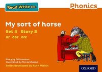 Read Write Inc. Phonics: My Sort of Horse (Orange Set 4 Storybook 8 ...