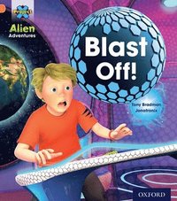 Project X: Alien Adventures: Orange: Blast Off! - Tony Bradman - Häftad ...