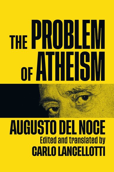Problem of Atheism - Augusto Del Noce - Häftad (9780228009061) | Bokus