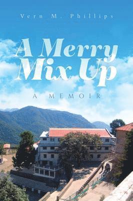 Merry Mix Up - Vern M Phillips, Vern M Phillips - Bok (9780228807209 ...