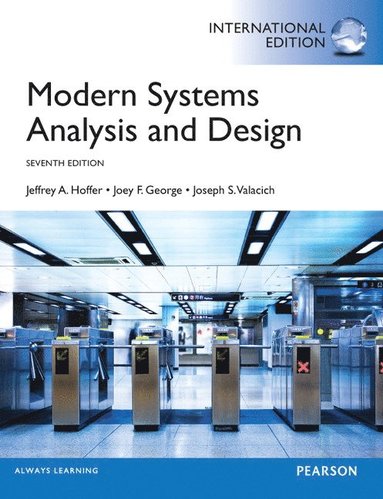 Modern Systems Analysis and Design, Global Edition - Jeffrey Hoffer, Joey George, Joseph ...