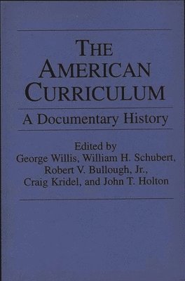 American Curriculum - Robert V Bullough, John T Holton, Craig Kridel ...