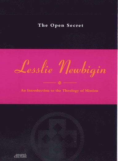 Open Secret - Lesslie Newbigin - Trade paperback (UK) (9780281048724 ...