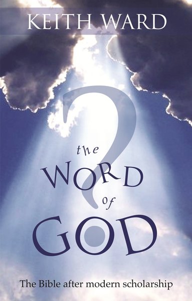Word of God - Keith Ward - Trade paperback (UK) (9780281062119) | Bokus