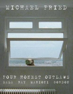 Four Honest Outlaws: Sala, Ray, Marioni, Gordon [With DVD] - Michael ...
