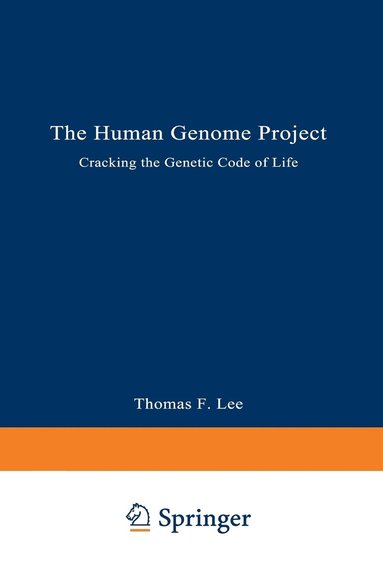 The Human Genome Project: Cracking the Genetic Code of Life - Thomas F ...