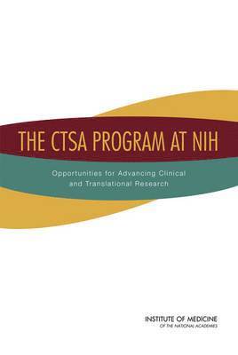 CTSA Program at NIH - Institute Of Medicine, Board On Health Sciences ...