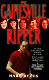 Gainesville Ripper, The (9780312953249) | Bokus
