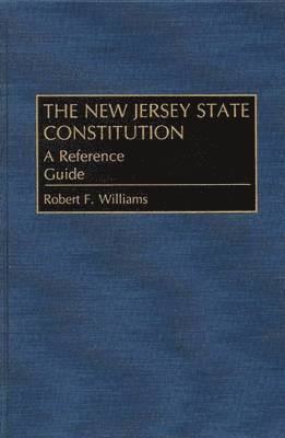 The New Jersey State Constitution - Robert F Williams - Bok ...