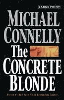 The Concrete Blonde (Large type / large print) - Michael Connelly ...