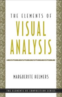 The Elements of Visual Analysis - Marguerite Helmers - Häftad ...