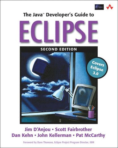 The Java Developer's Guide to Eclipse - Jim D'Anjou, Scott Fairbrother ...