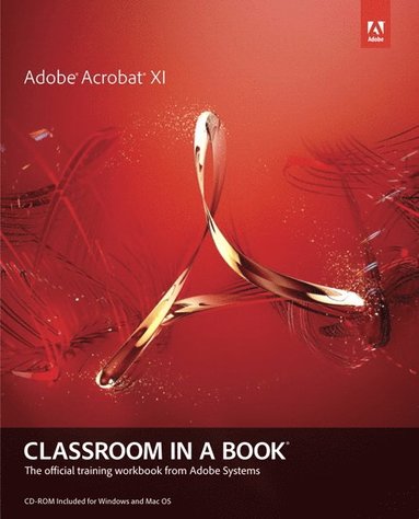 Adobe Acrobat XI Classroom in a Book - Adobe Creative Team - Mixed ...