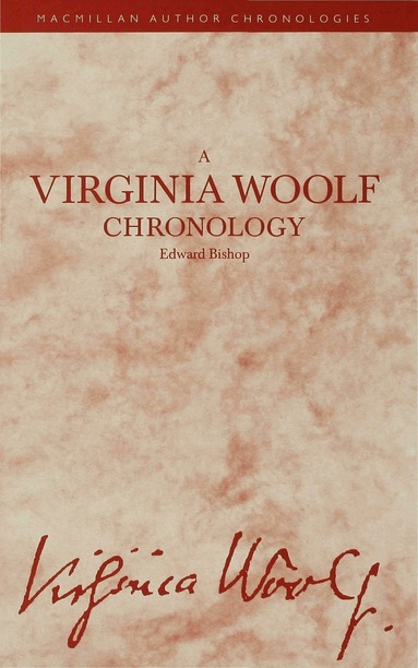 Virginia Woolf Chronology - Edward Bishop - Bok (9780333388556) | Bokus