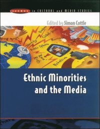 ETHNIC MINORITIES and the MEDIA - Ebok - Simon Cottle (9780335231232 ...