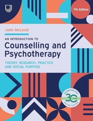 Introduction to Counselling and Psychotherapy: Theory, Research, Practice and Social Purpose ...