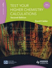 Test Your Higher Chemistry Calculations - David Calder - Häftad ...